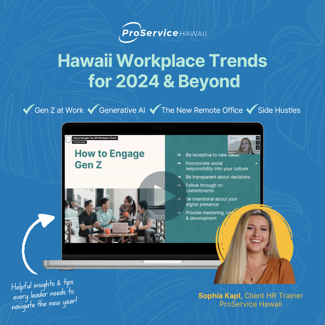Hawaii Workplace Trends for 2024 & Beyond | ProService Hawaii