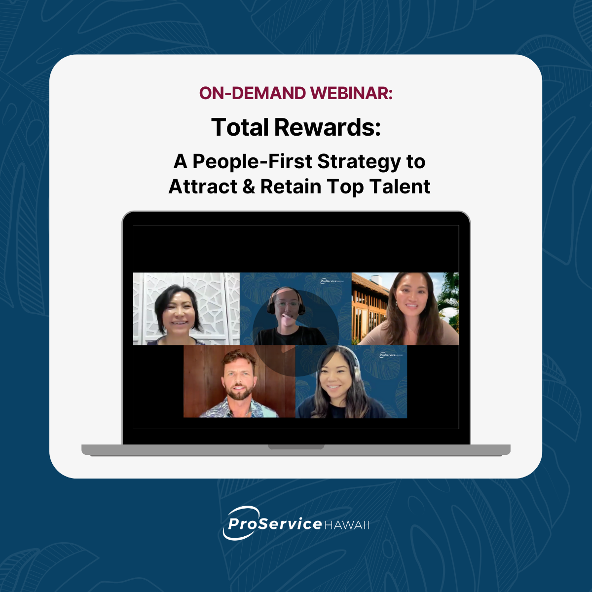Total Rewards: A People-First Strategy to Attract & Retain Top Talent ...