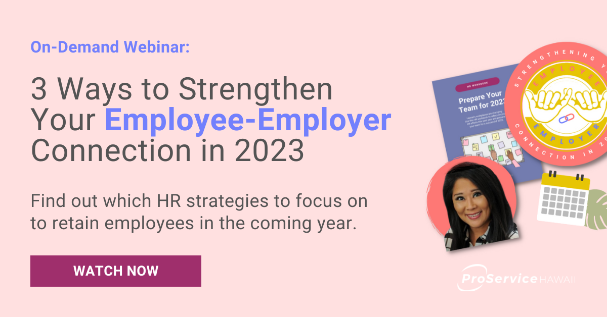 Strengthen Your Employee-Employer Connection | ProService Hawaii