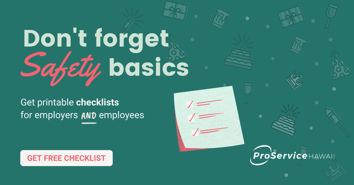 Holiday Workplace Safety Checklist | ProService Hawaii