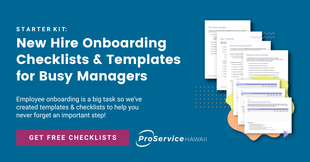 New Hire Onboarding Checklists & Templates | ProService Hawaii